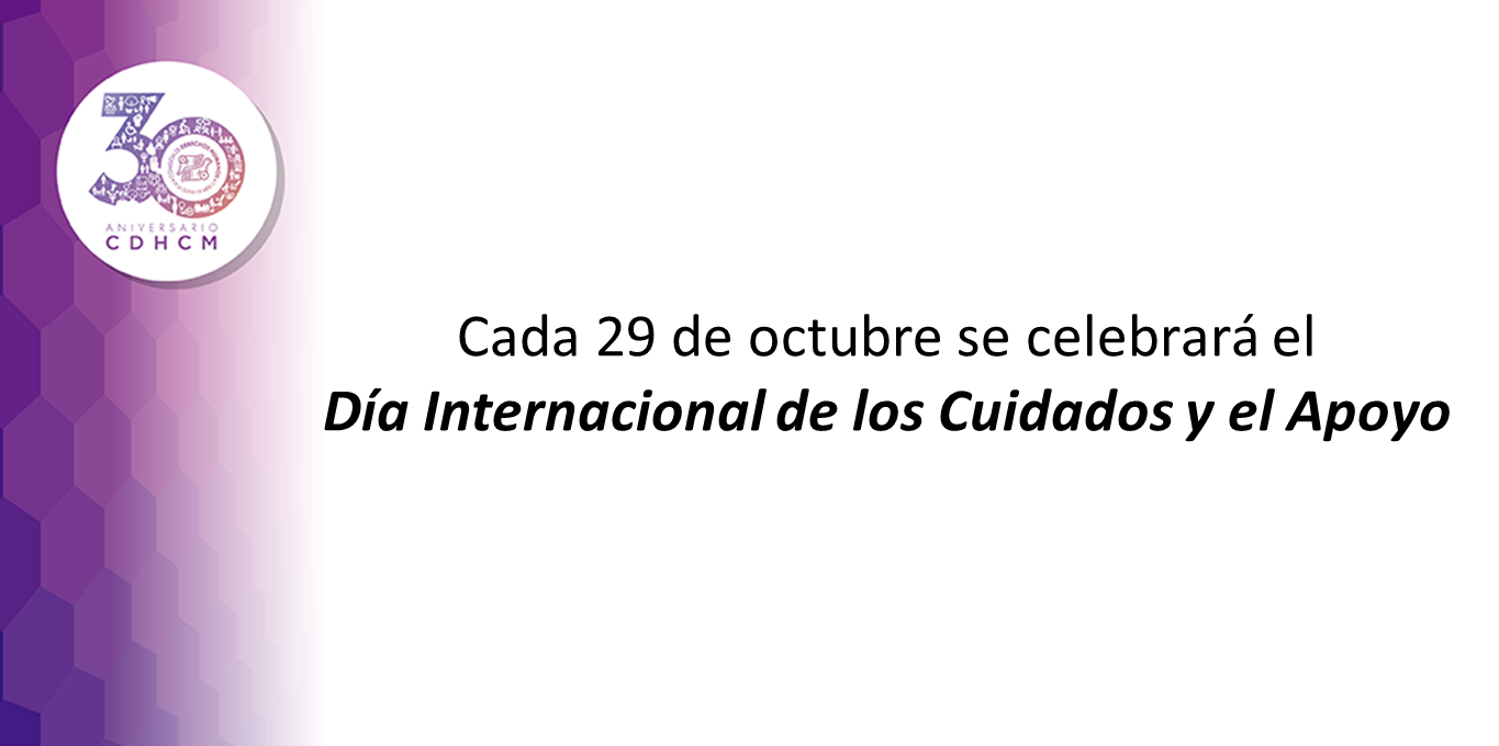 Cada 29 de octubre se celebrará el Día Internacional de los Cuidados y ...